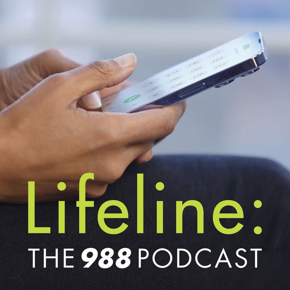 Lifeline: The 988 Podcast – MMHPI – Meadows Mental Health Policy Institute
